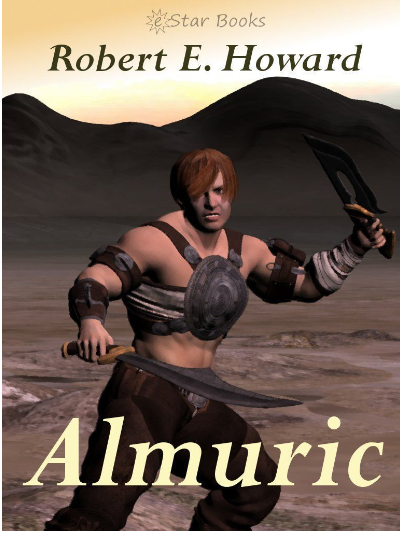 Book Review : Almuric by Robert E. Howard – Grand Wierd Reviews